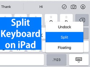 How to Split Keyboard on iPad [Step-by-step Guide] - My Tablet Guide